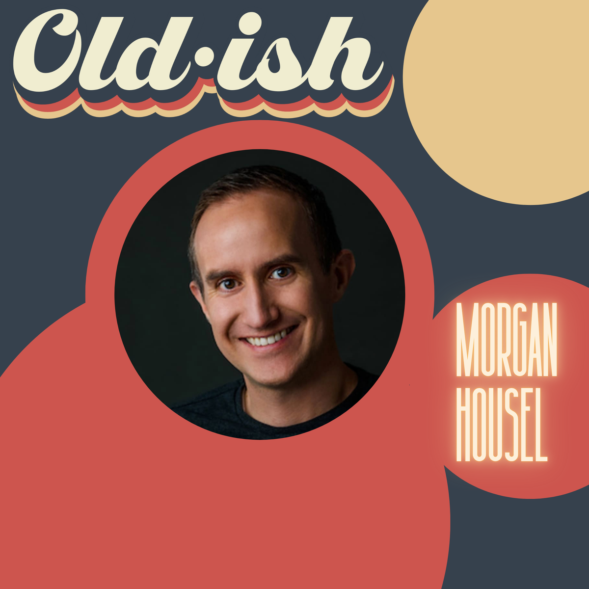 3x09 - Freedom Starts With How You See Money - with Morgan Housel